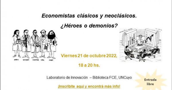 ECONOMISTAS CLÁSICOS Y NEOCLÁSICOS ¿héroes o demonios? - Facultad de ...